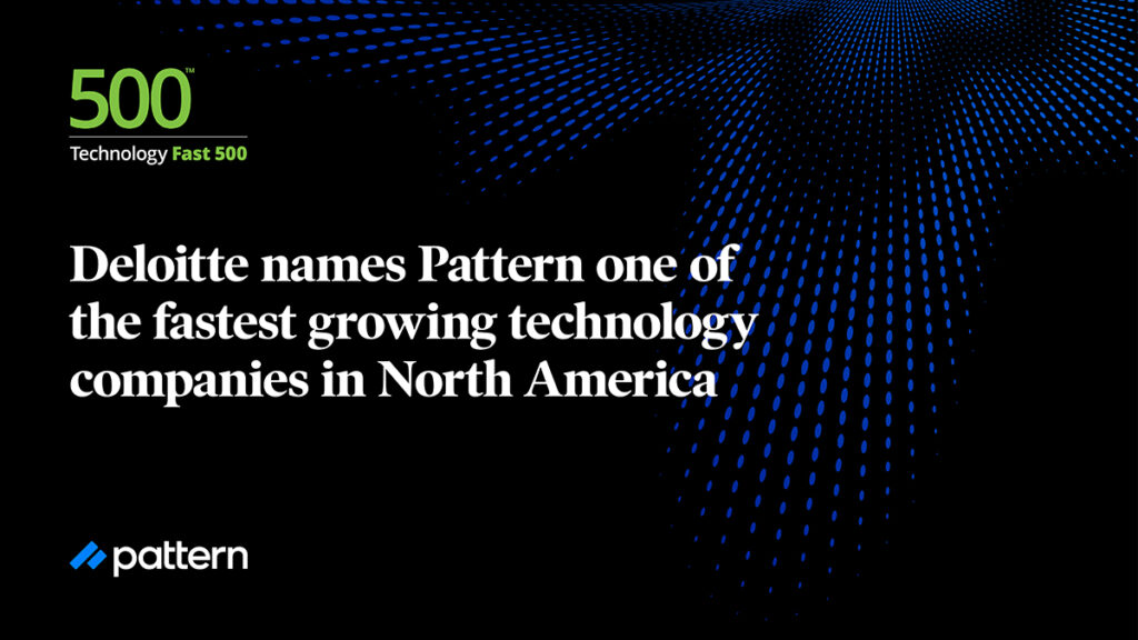 Deloitte Names Pattern One of the Fastest-Growing Technology Companies ...